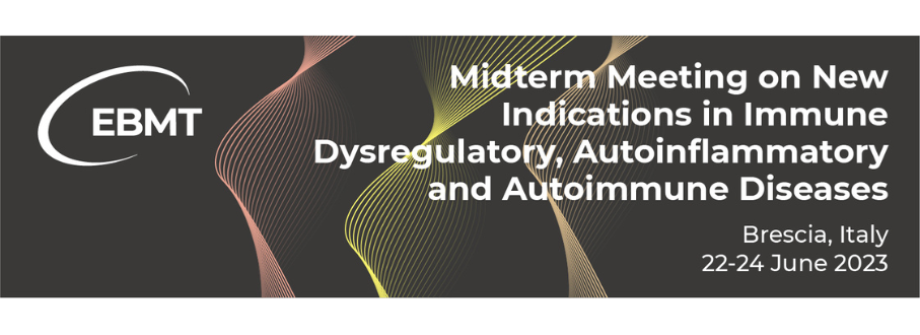 Midterm Meeting on New indications in Immune Dysregulatory ...