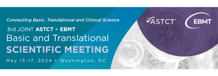 3rd Joint ASTCT+EBMT Basic and Translational Scientific Meeting | EBMT