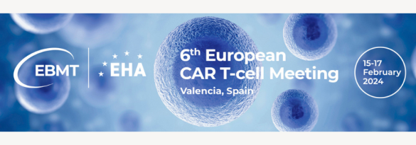 EBMT-EHA 6th European CAR T-cell Meeting | EBMT